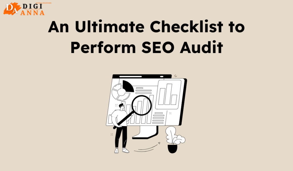 SEO Audit: An Ultimate Checklist for 2024